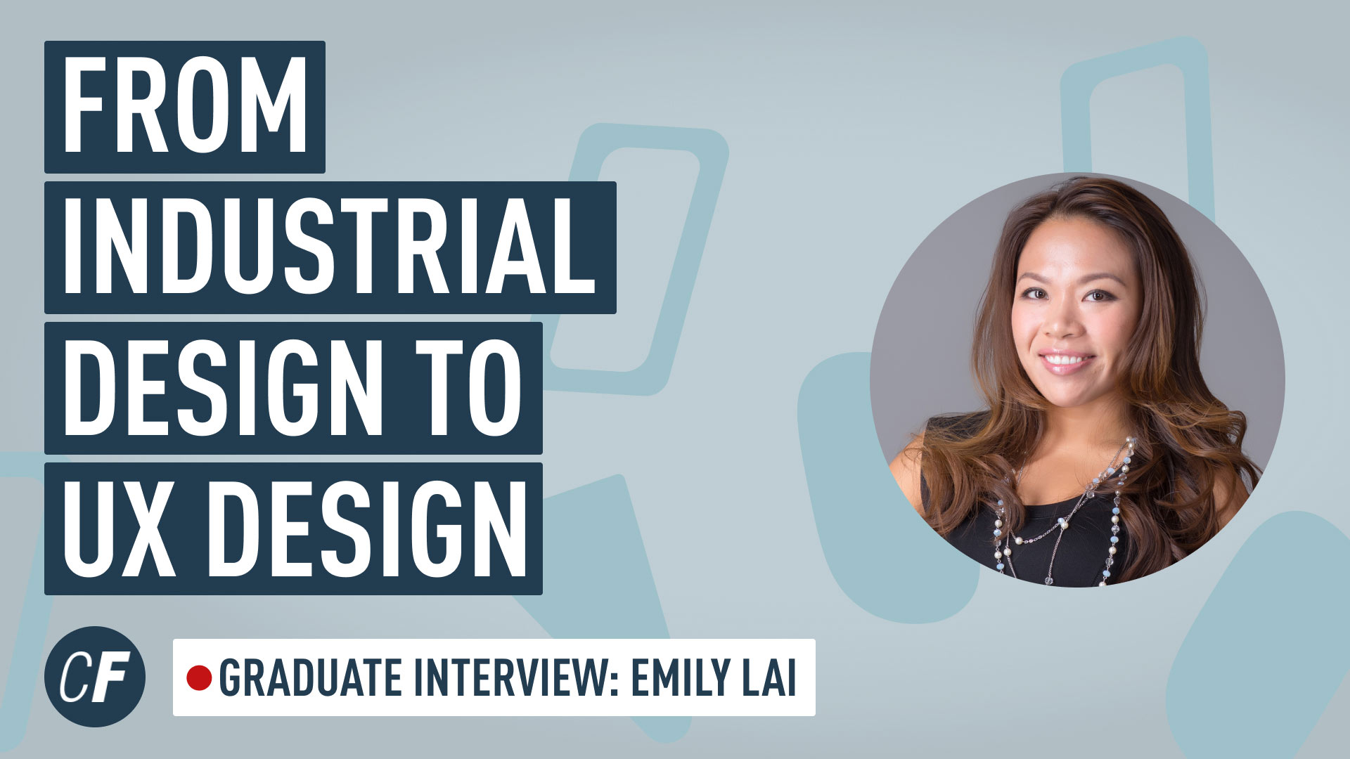 From Industrial Design to UX Design: Bootcamp Graduate Interview with ...