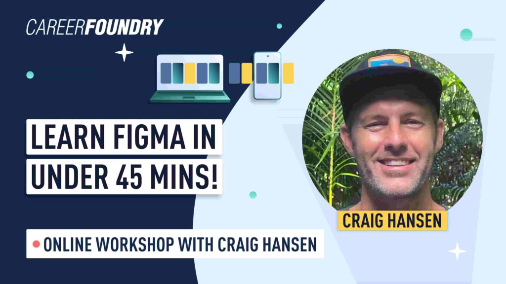 Learn Figma in Under 45 mins! - CareerFoundry